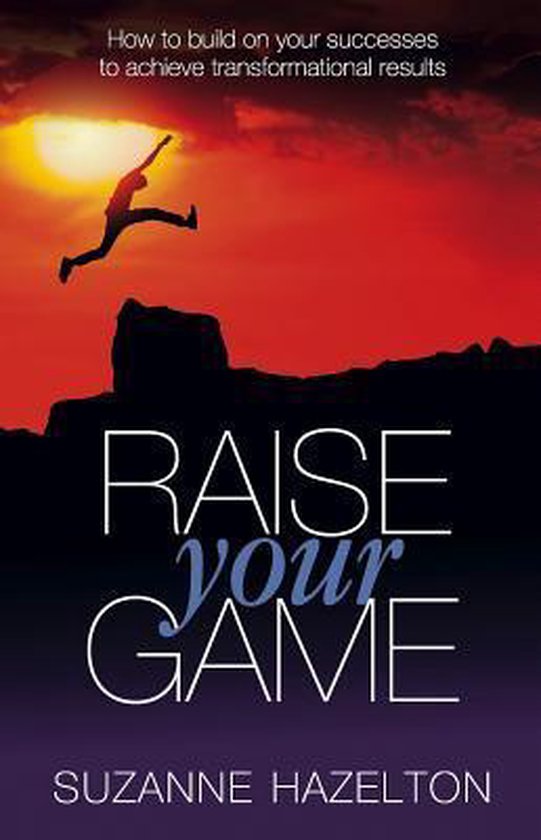 Raise Your Game, Suzanne Hazelton | 9781908746597 | Boeken | bol.com