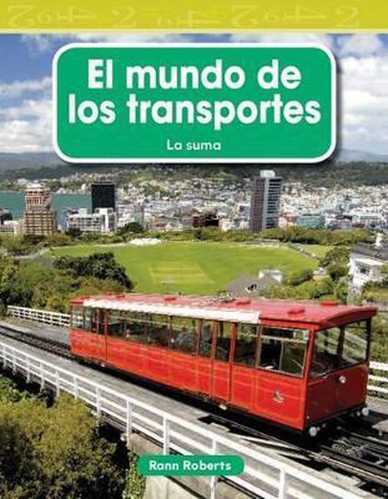El Mundo de los Transportes = The World of Transportation ...