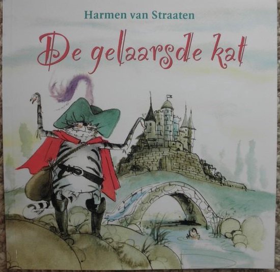 De gelaarsde kat, Harmen van Straaten | 9789085198161 | Boeken | bol