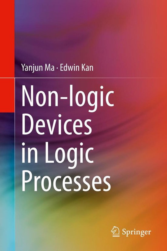 Non-logic Devices in Logic Processes (ebook), Yanjun Ma | 9783319483399 ...