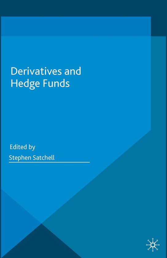 Derivatives and Hedge Funds (ebook), Stephen Satchell | 9781137554178 ...