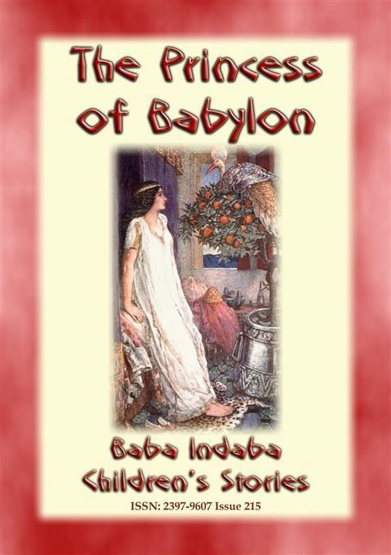 Baba Indaba Children's Stories 215 - THE PRINCESS OF BABYLON - The ...