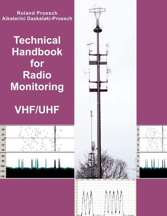 Technical Handbook for Radio Monitoring VHF/UHF (ebook), Roland Proesch ...