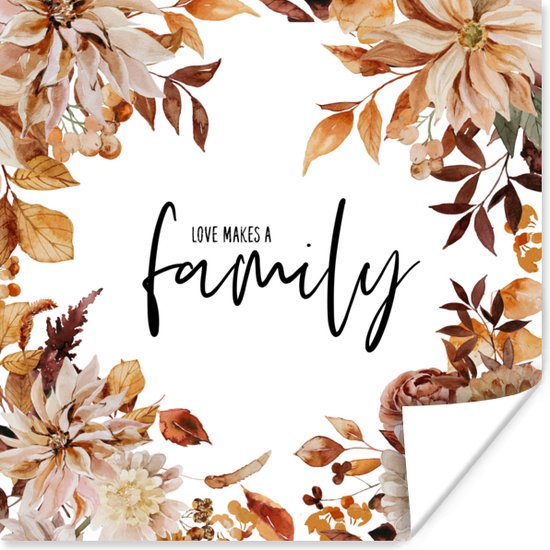 Poster Quotes - Spreuken - Love makes a family - 30x30 cm | bol