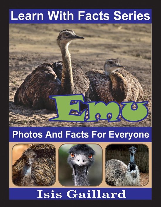Learn With Facts Series 84 - Emu Photos and Facts for Everyone (ebook ...