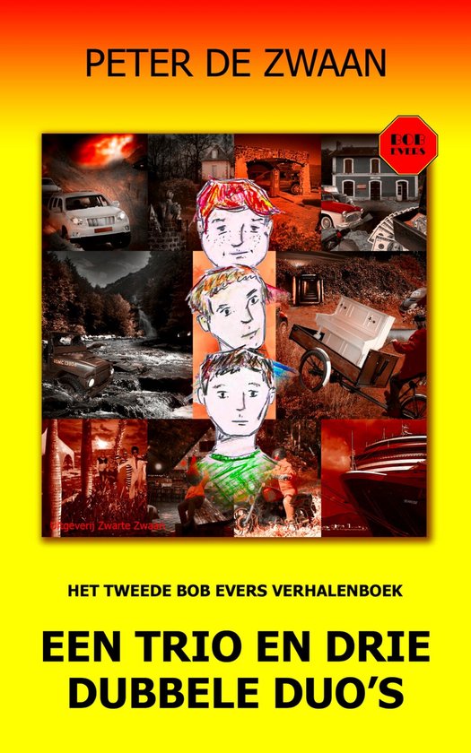 Bob Evers 2 - Een trio en drie dubbele duo’s (ebook), Peter de Zwaan ...