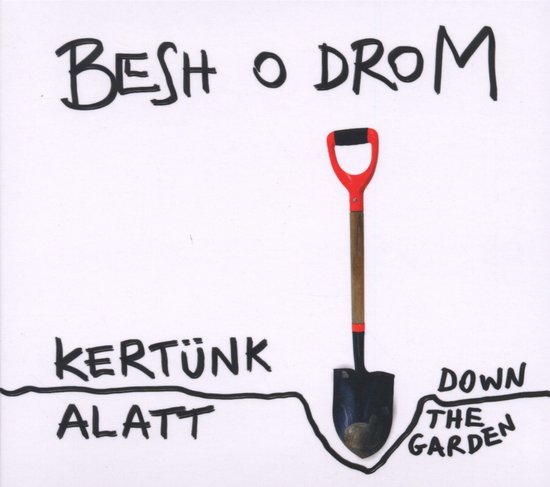 Besh O DroM - Down The Garden (CD), Besh O Drom | CD (album) | Muziek ...