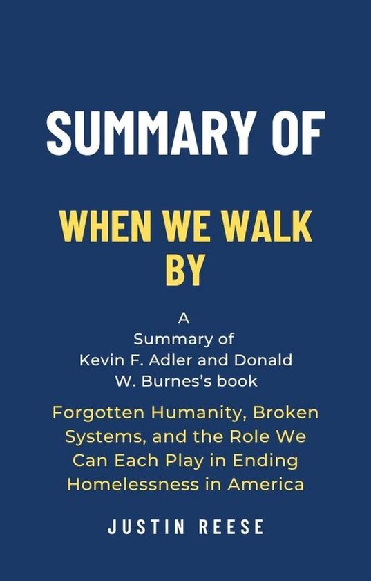 Summary of When We Walk By by Kevin F. Adler and Donald W. Burnes ...
