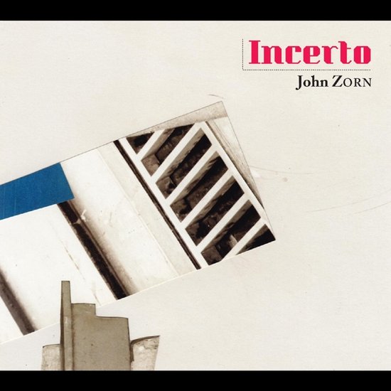 Incerto, John Zorn | Muziek | bol