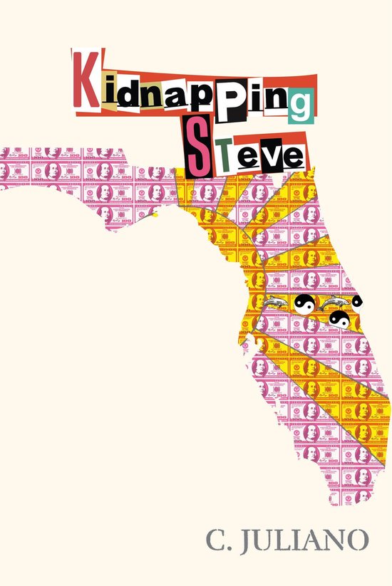 Kidnapping Steve (ebook), Christopher Juliano | 9798986083711 | Boeken ...