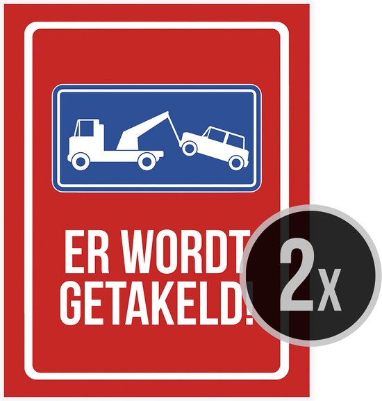 Pictogram/ bord | "Er wordt getakeld" | 19 x 25 cm | Parkeerverbod ...