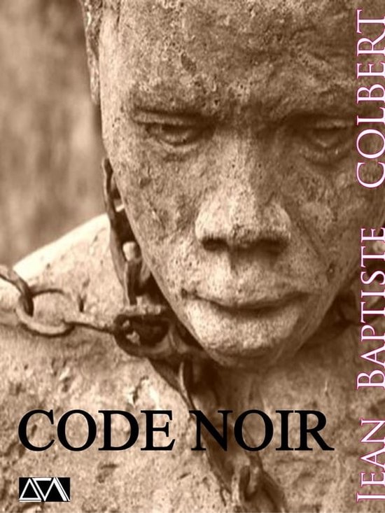 Code noir (ebook), J.B.Colbert | 9782369553151 | Boeken | bol.com