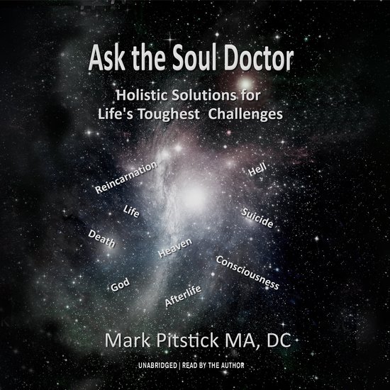 Ask the Soul Doctor, Mark Pitstick MA, DC | 9798212155724 | Boeken | bol