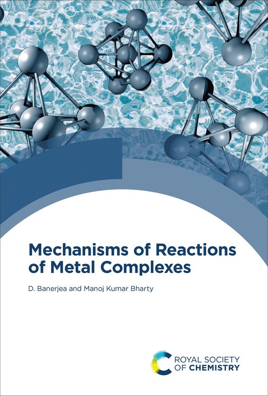 Mechanisms of Reactions of Metal Complexes (ebook), Debabrata Banerjea ...
