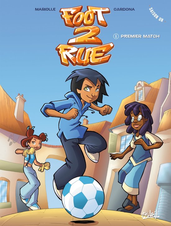 Foot 2 Rue 1 - Foot 2 Rue T01 NED 2022 (ebook), Mathieu Mariolle ...