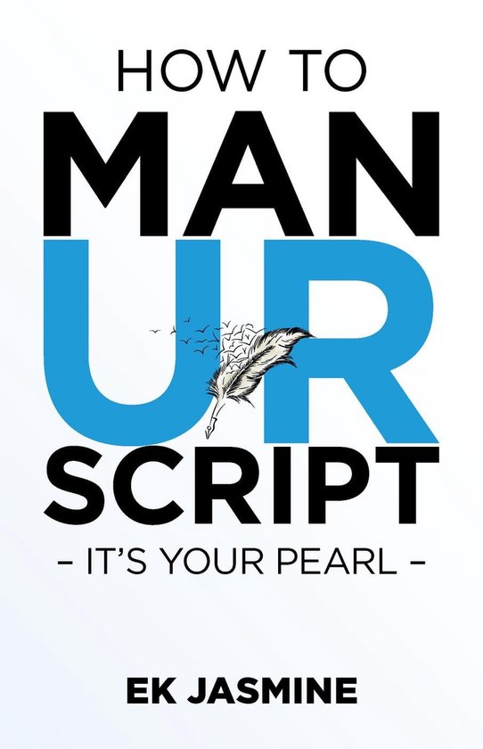 Man-Ur-Script (ebook), Ek Jasmine | 9798201045777 | Boeken | bol