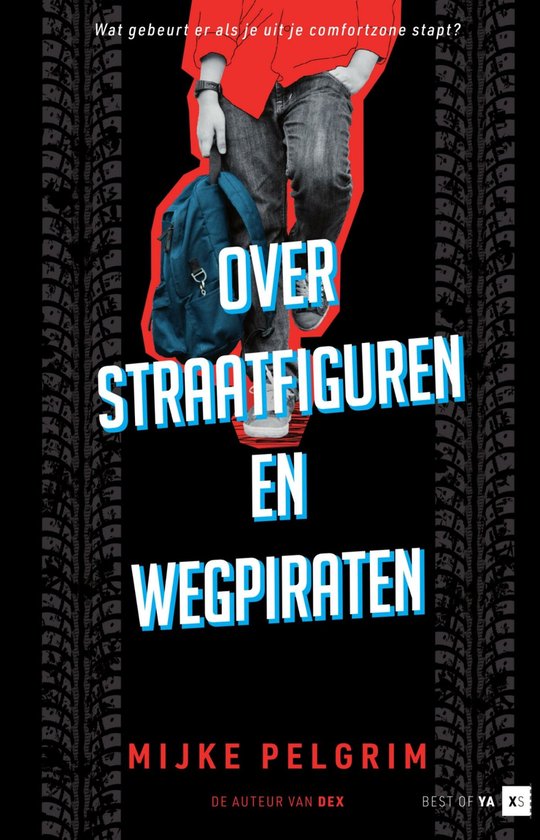 Best of YA XS - Over straatfiguren en wegpiraten (ebook), Mijke Pelgrim ...
