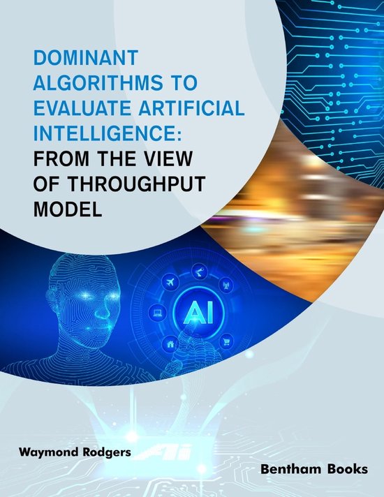 Dominant Algorithms to Evaluate Artificial Intelligence:From the View of Throughput... | bol
