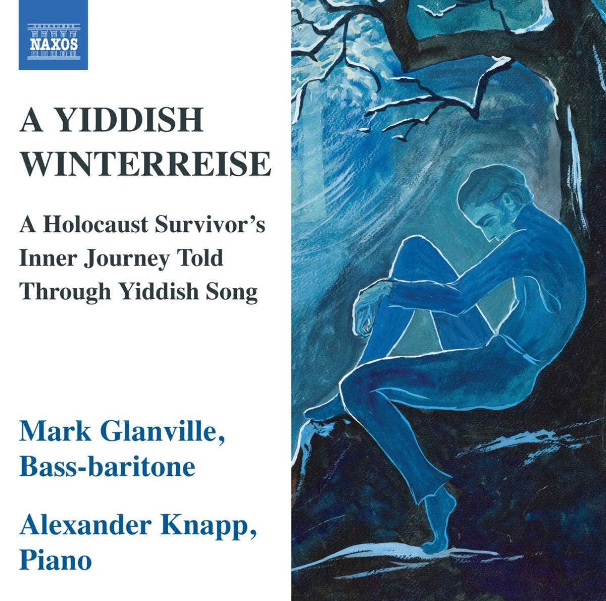Mark Glanville & Alexander Knapp - A Yiddish Winterreise (CD ...