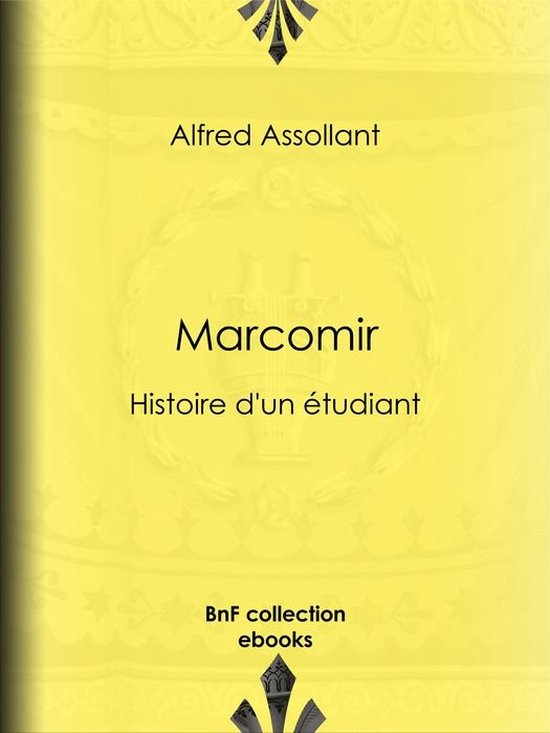 Marcomir (ebook), Alfred Assollant | 9782346018208 | Boeken | bol.com