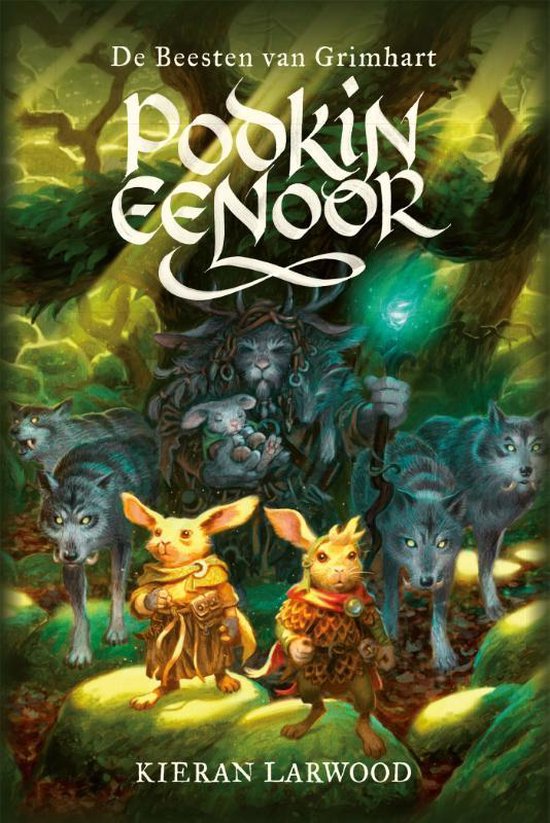 Podkin Eenoor 3 - De Beesten van Grimhart, Kieran Larwood ...