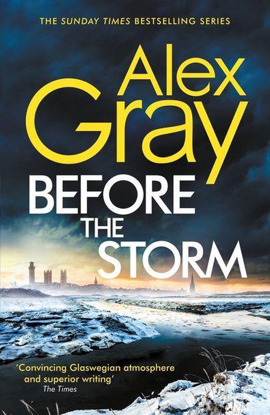 DSI William Lorimer 18 - Before the Storm (ebook), Alex Gray ...