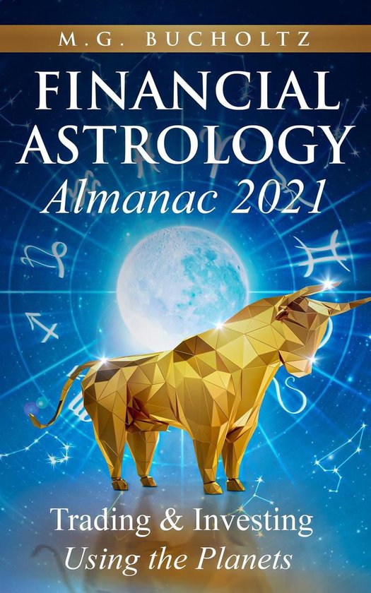 Financial Astrology Almanac Series 7 - Financial Astrology Almanac 2021 ...