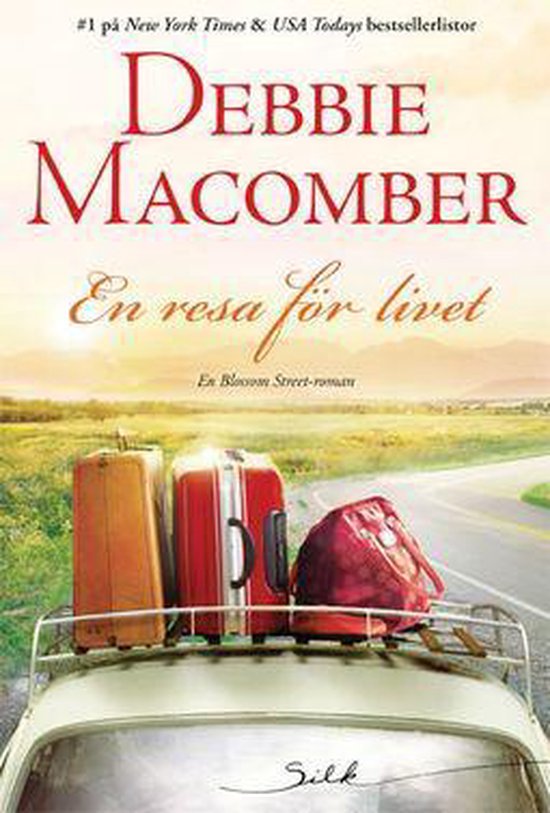 Silk - En resa för livet (ebook), Debbie Macomber | 9789150705539 | Boeken | bol.com