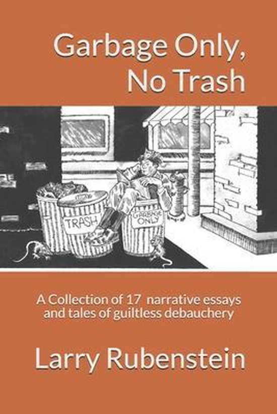 Garbage Only, No Trash, Larry Rubenstein | 9781975688813 | Boeken | bol.com