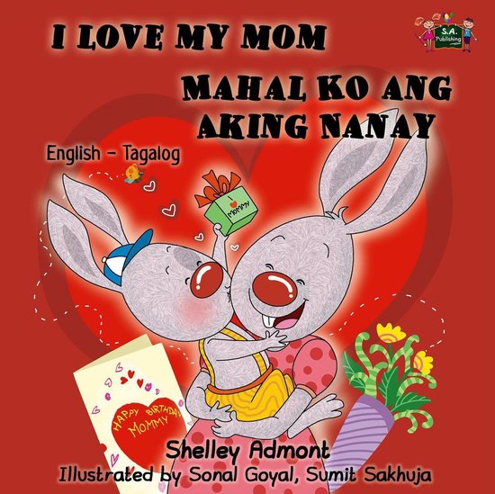 English Tagalog Bilingual Collection - I Love My Mom Mahal Ko ang Aking ...