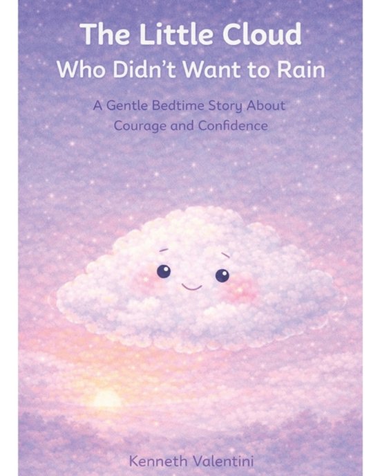 The Little Cloud Who Didn't Want to Rain, Kenneth Valentini ...