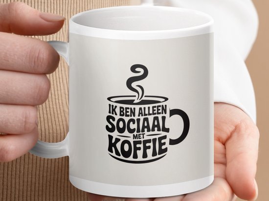 Mok Ik Ben Alleen Sociaal Met Koffie, Koffie Liefhebber Mok, Grappige ...