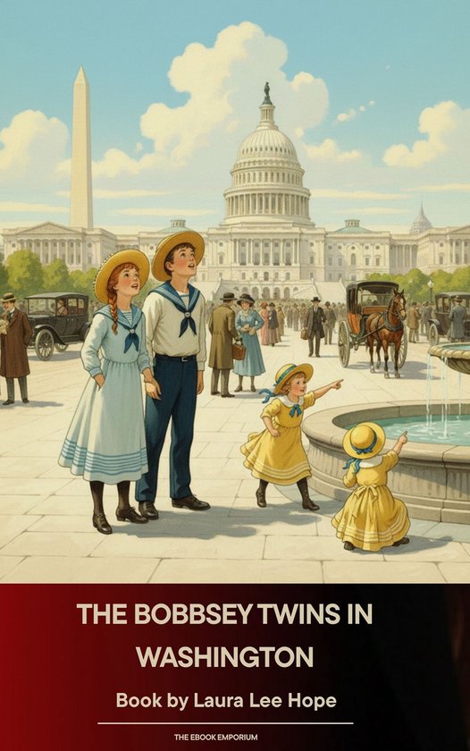 The Bobbsey Twins in Washington (ebook), Laura Lee Hope | 9791070054918 ...