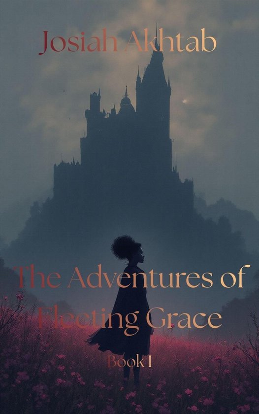 The Adventures of Fleeting Grace 1 - The Adventures of Fleeting Grace ...