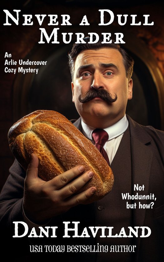 Arlie Undercover 8 - Never a Dull Murder (ebook), Dani Haviland ...