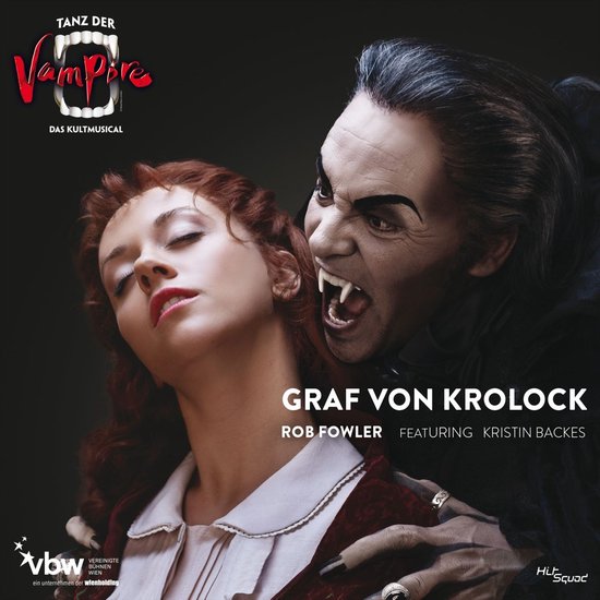 Rob Fowler & Kristin Backes - Tanz Der Vampire- Graf Von Krolock (CD ...