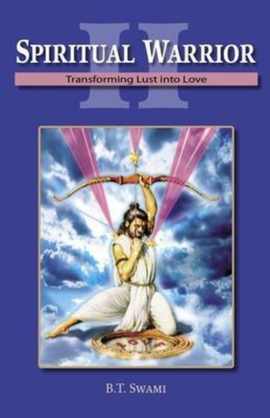Spiritual Warrior- Spiritual Warrior II, Bhakti Tirtha Swami ...