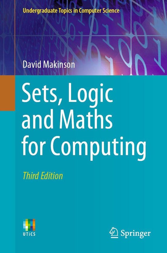 Undergraduate Topics in Computer Science - Sets, Logic and Maths for ...