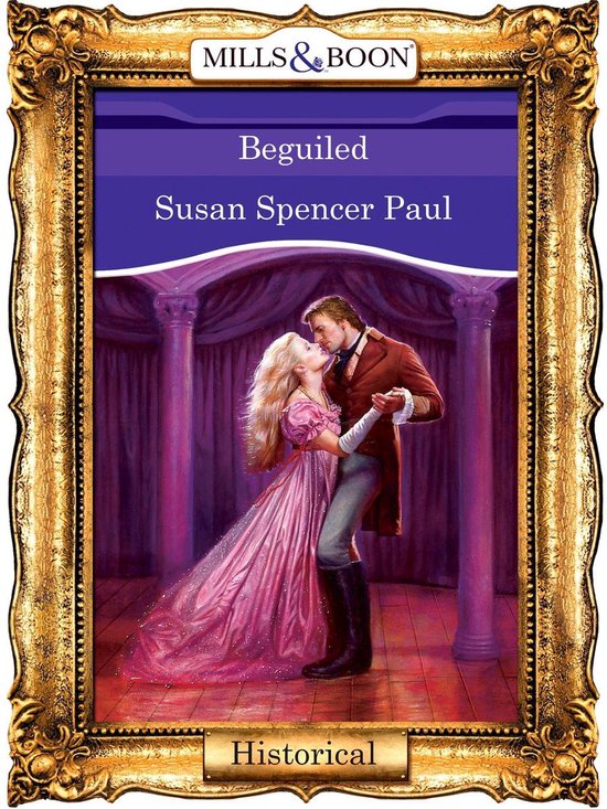 Beguiled (Mills & Boon Vintage 90s Modern) (ebook), Susan Spencer Paul ...