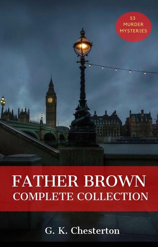 Father Brown (Complete Collection) (ebook), G. K. Chesterton ...