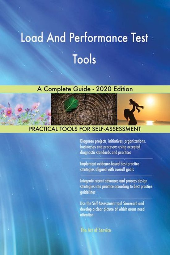 Load And Performance Test Tools A Complete Guide - 2020 Edition (ebook ...