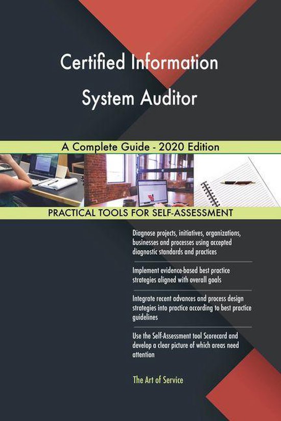 Certified Information System Auditor A Complete Guide - 2020 Edition ...