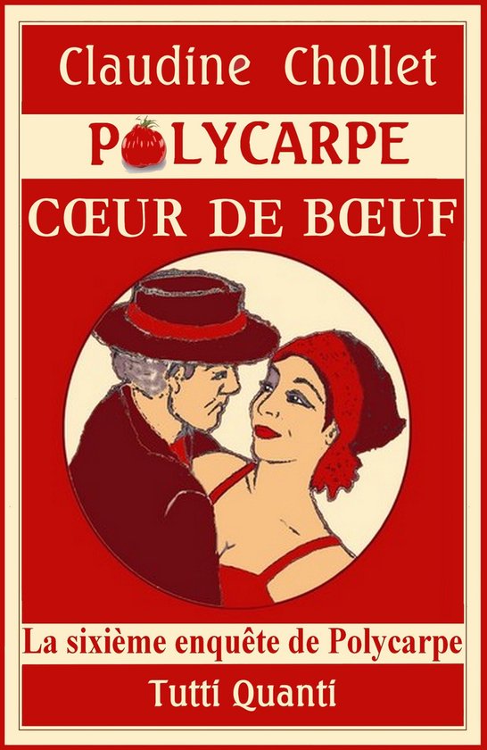 Polycarpe 6 - Polycarpe - Tome 6 (ebook), Claudine Chollet | 9782954225753 | Boeken | bol.com