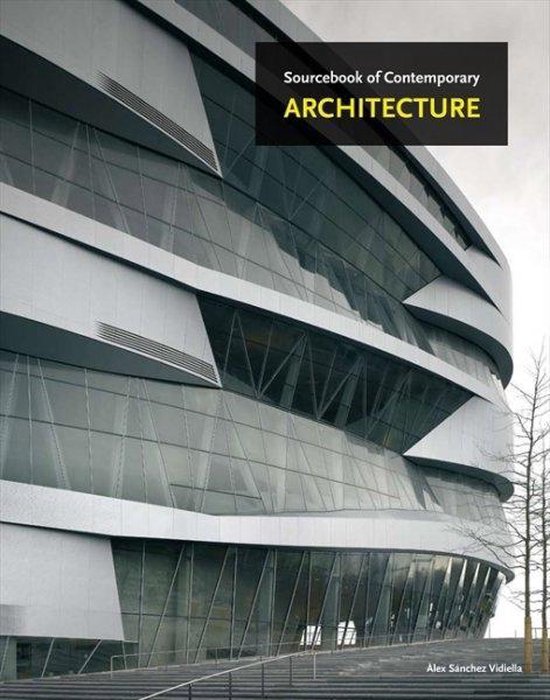 Sourcebook Of Contemporary Architecture, Alex Sanchez Vidiella ...