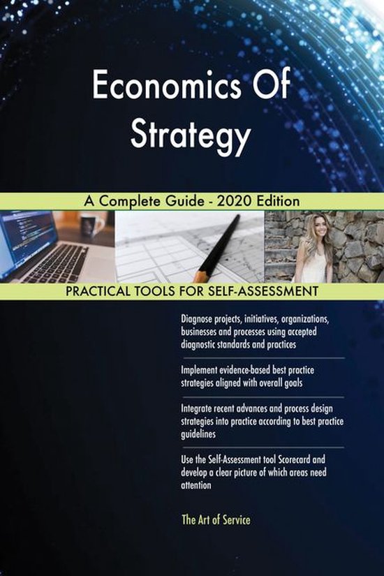 Economics Of Strategy A Complete Guide - 2020 Edition (ebook), Gerardus ...