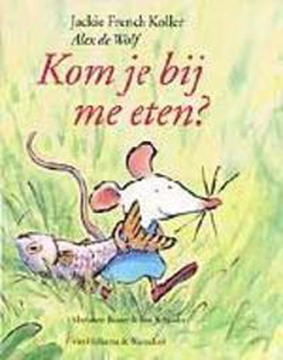 Kom Je Bij Me Eten - Muis nodigt vrienden uit voor een verrassingsdiner ...