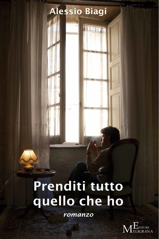 Prenditi tutto quello che ho (ebook), Alessio Biagi | 9788868150457 ... Prenditi tutto quello che ho (ebook), Alessio Biagi | 9788868150457 ...
