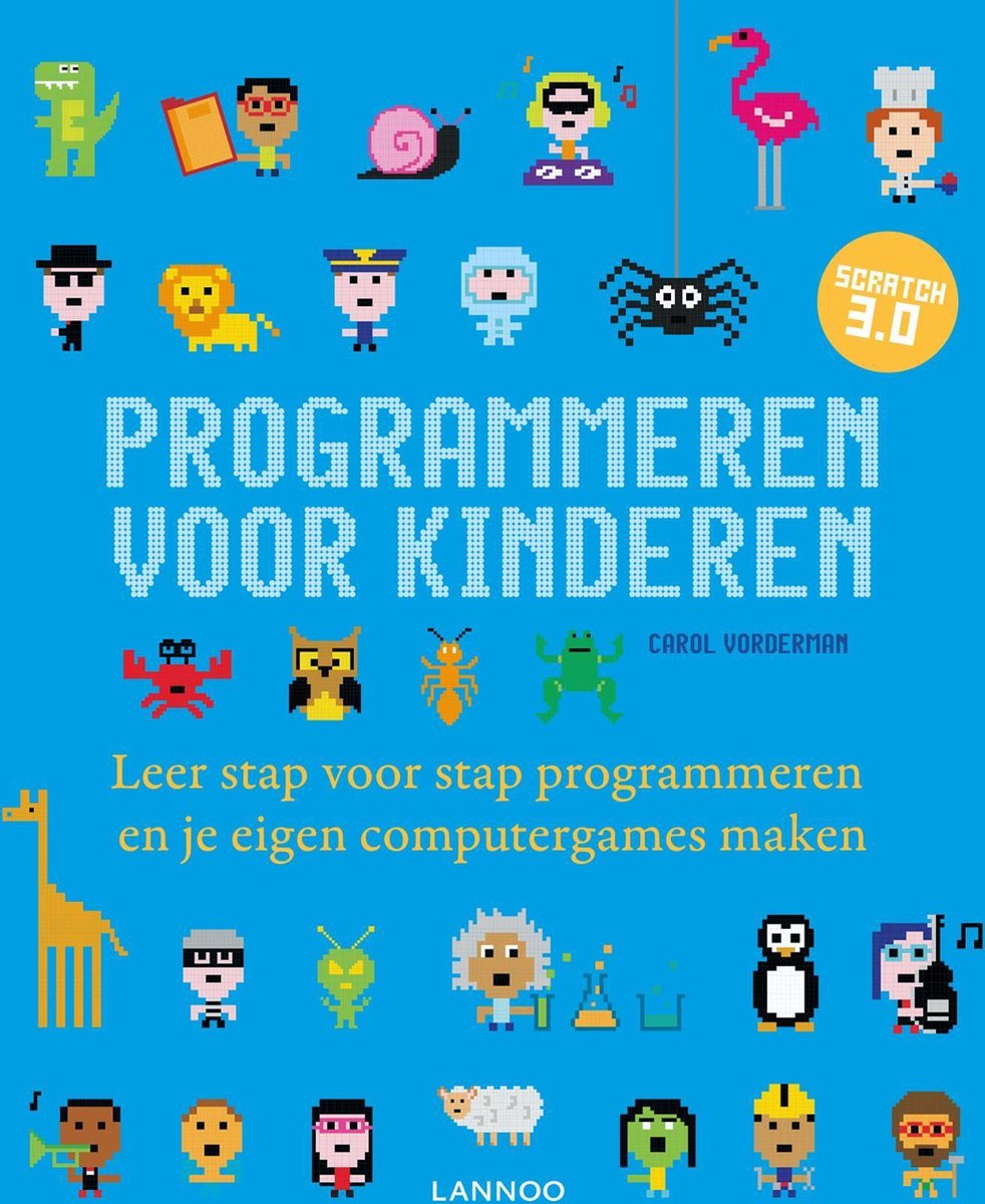 Programmeren voor kinderen - Programmeren voor kinderen, Carol ...