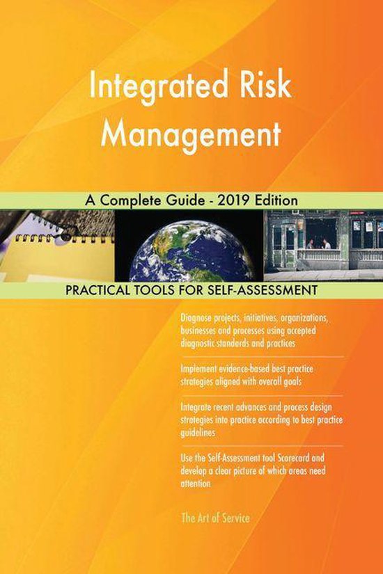 Integrated Risk Management A Complete Guide - 2019 Edition (ebook ...