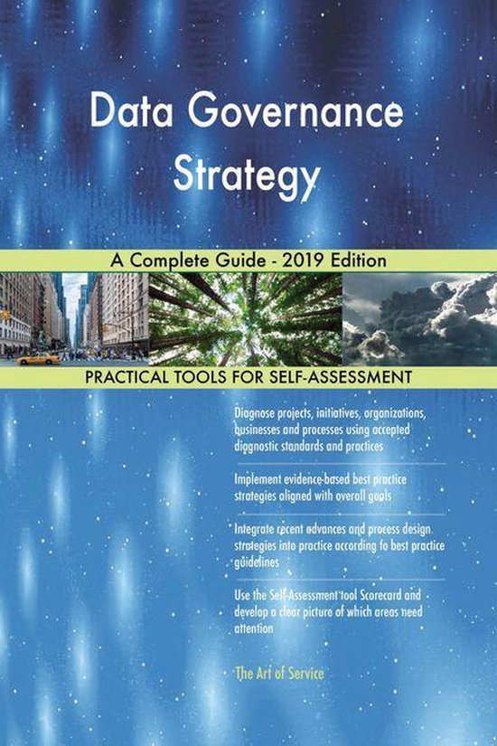 Data Governance Strategy A Complete Guide - 2019 Edition (ebook ...
